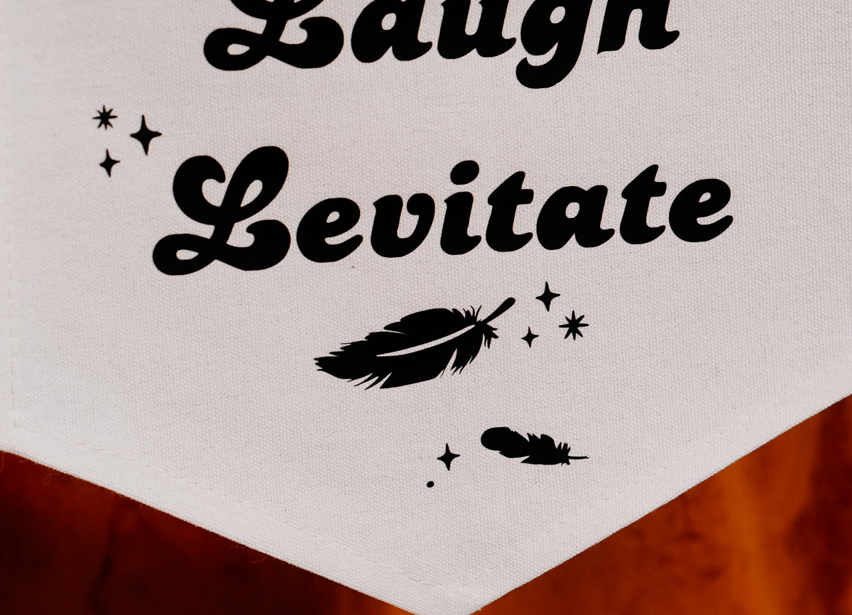 "Live, Laugh, Levitate" Canvas Pendant Sign – Twig And Stone